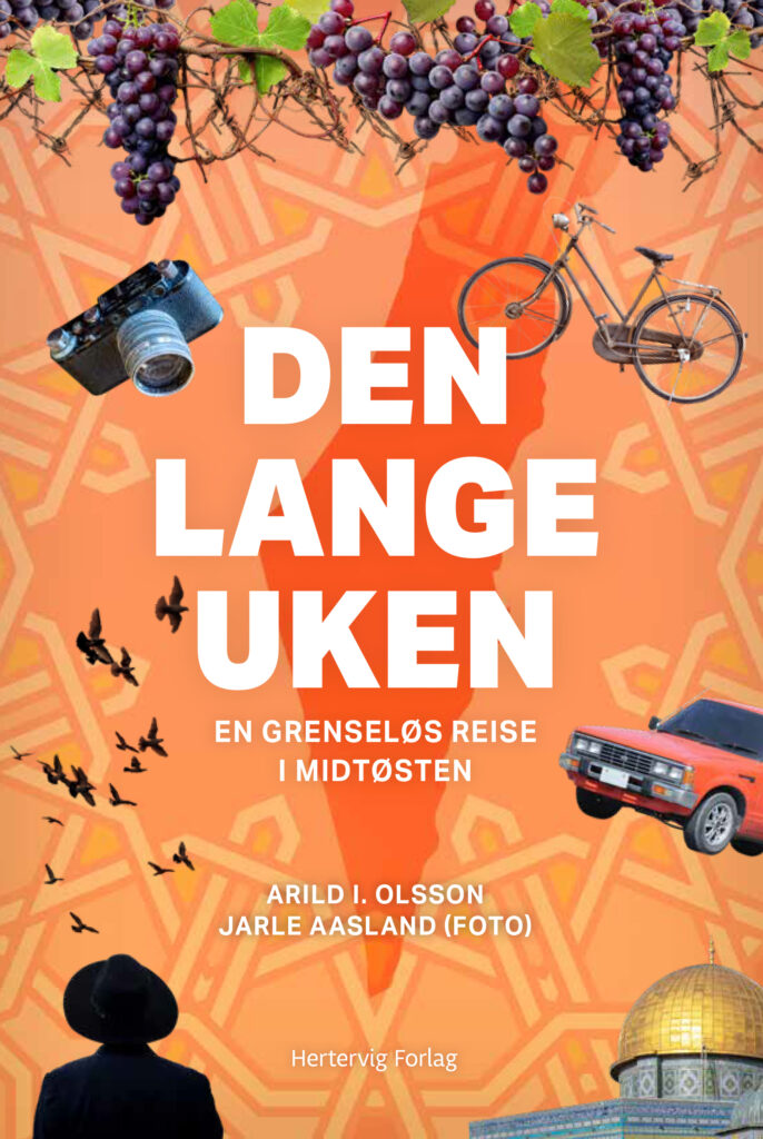 Den lange uken – En grenseløs reise i Midtøsten - Hertervig Forlag